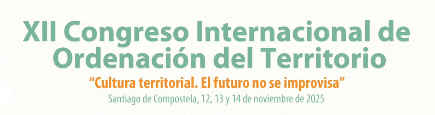 Convocatoria XII Congreso Internacional de Ordenación del Territorio ...